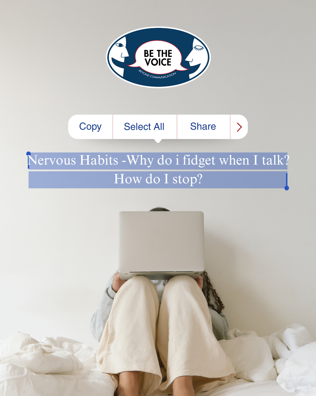 Nervous Habits - Why do I fidget when I talk? How to stop? - Be The Voice