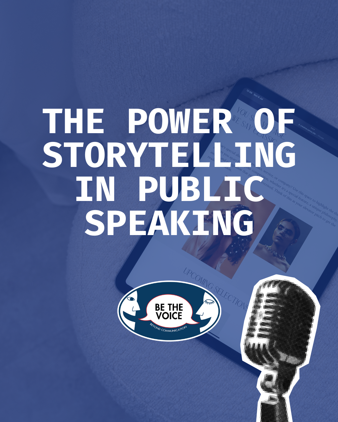 The Power of Storytelling in Public Speaking - Be The Voice